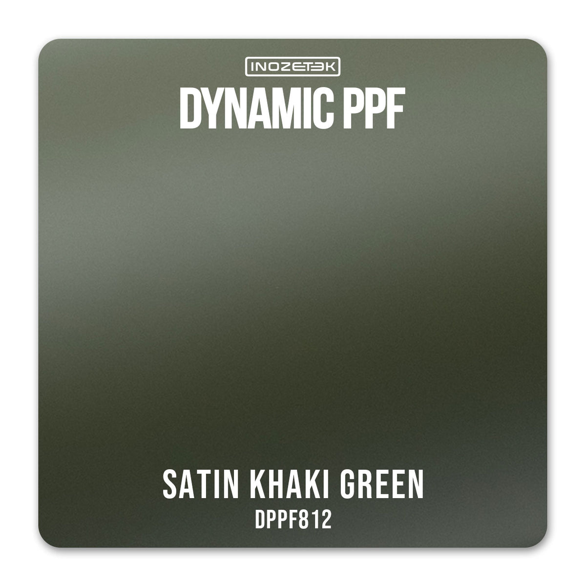 Dynamic PPF - Khaki Green (Satin) – Inozetek USA